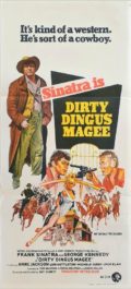 Dirty Dingus Magee : The Film Poster Gallery