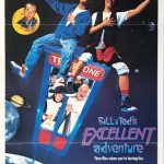 Bill & Teds Excellent Adventure : The Film Poster Gallery