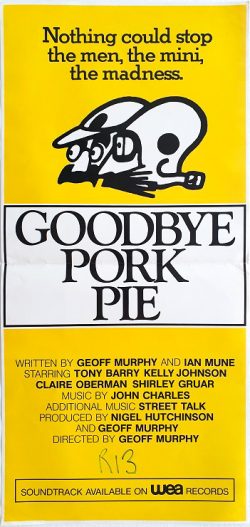 Goodbye Pork Pie : The Film Poster Gallery